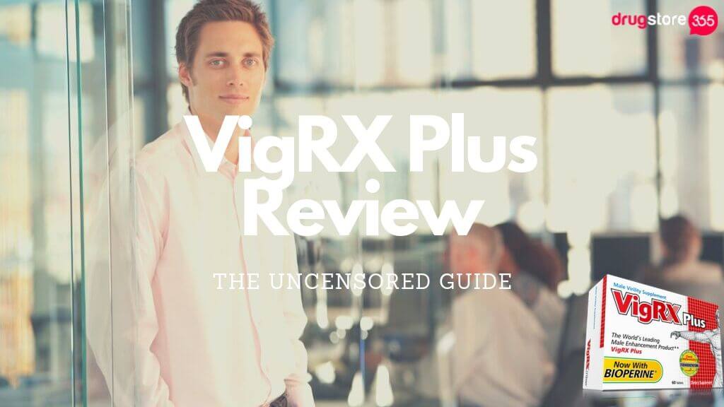 VigRX Plus Review – Does It Really Work? (2025)